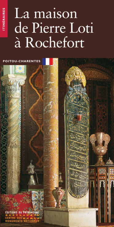 La maison de Pierre Loti à Rochefort
