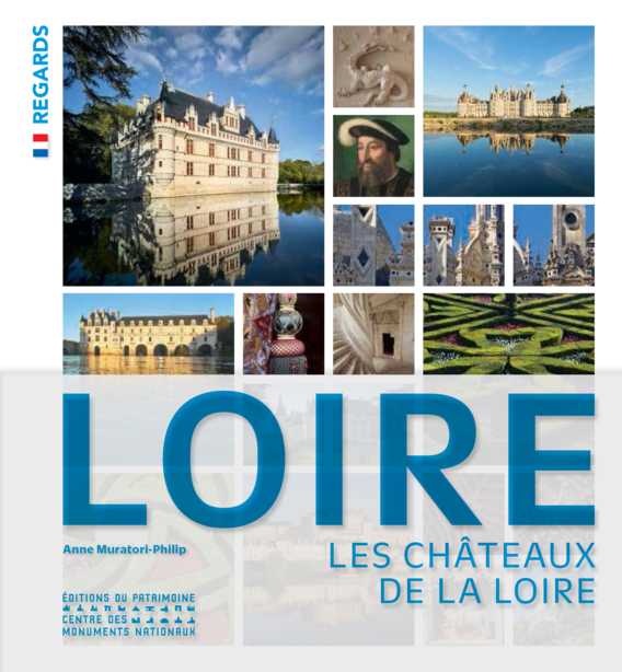 Les Châteaux de la Loire