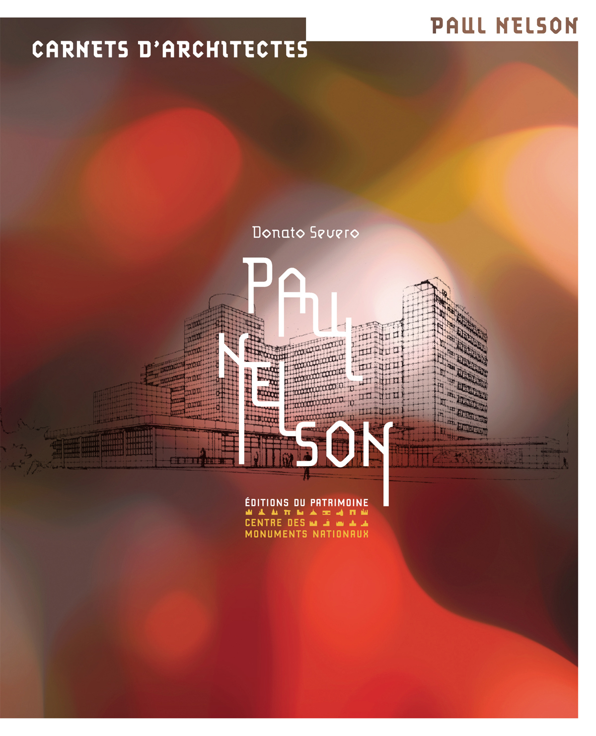 Paul Nelson | Centre des monuments nationaux