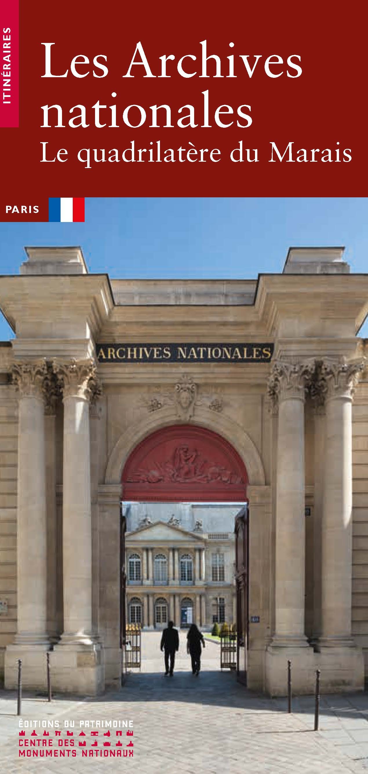 Les Archives nationales | Centre des monuments nationaux