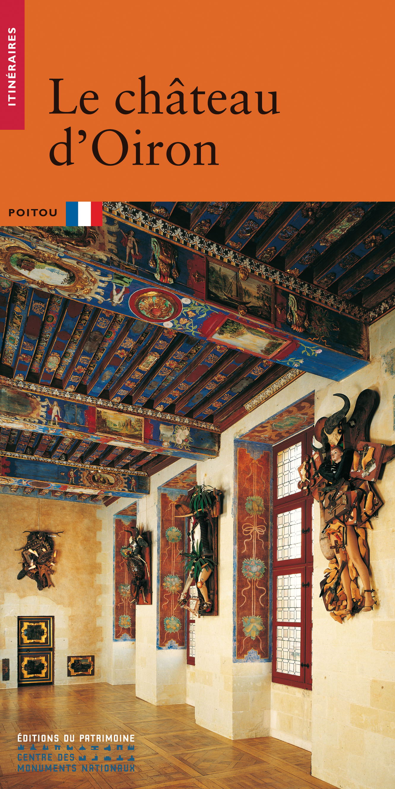 Le Château d'Oiron | Centre des monuments nationaux