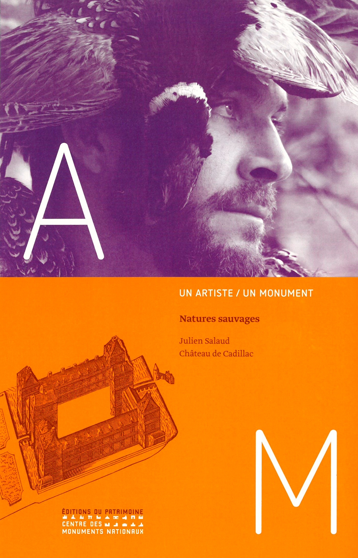 Natures sauvages Julien Salaud. Château de Cadillac | Centre des ...