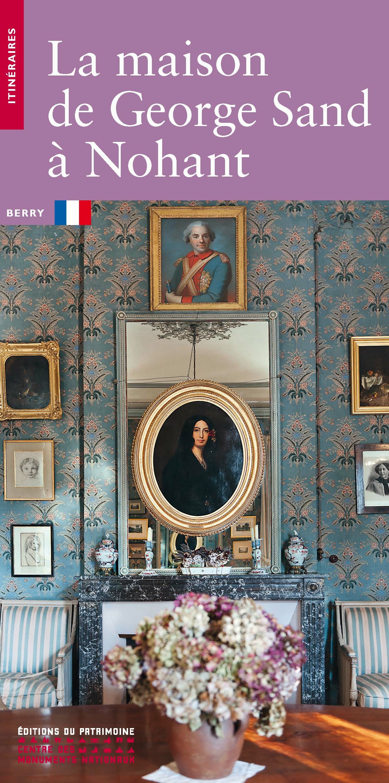 La Maison de George Sand à Nohant | Centre des monuments nationaux