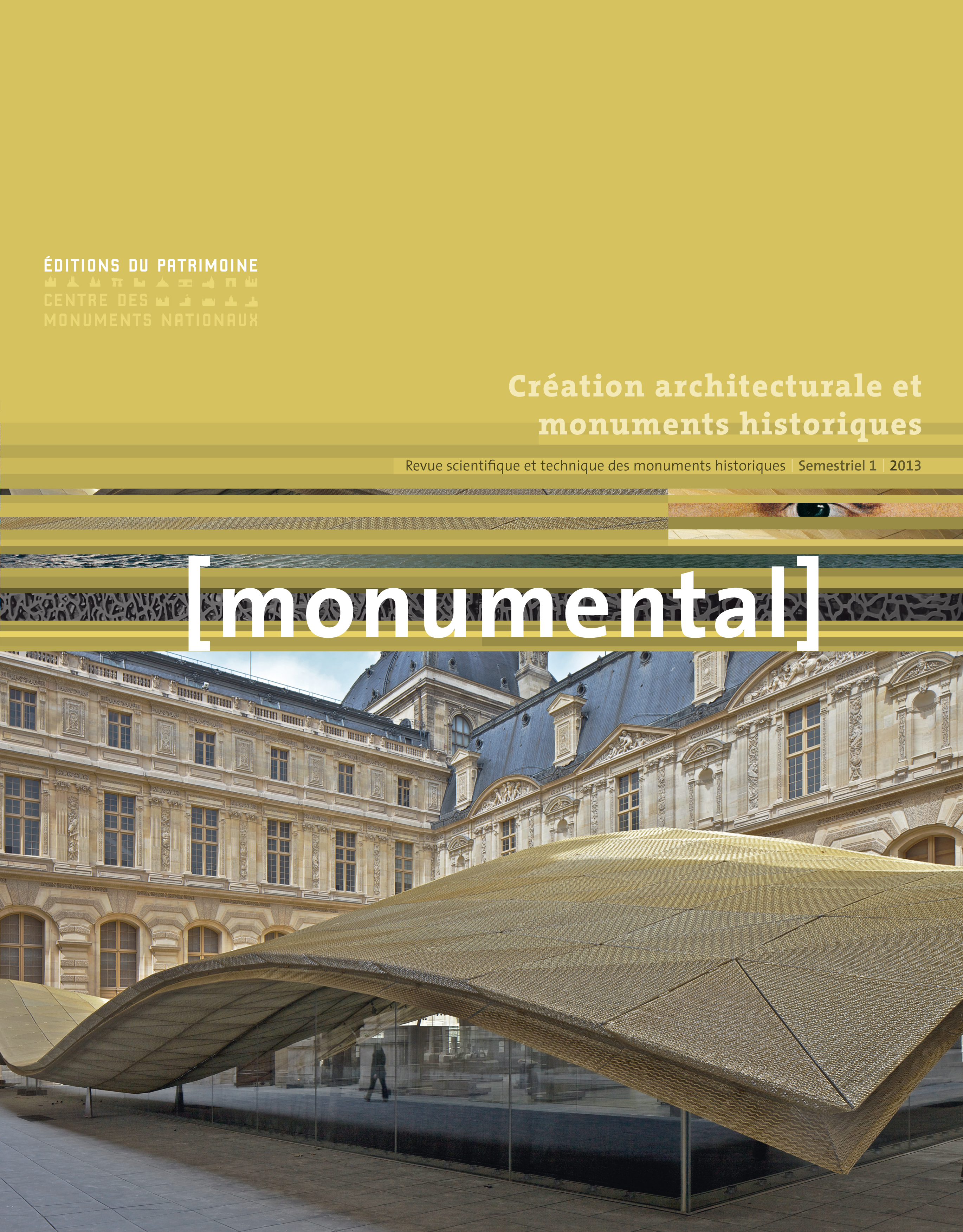 Monumental 2013-1. Création architecturale et monuments historiques ...